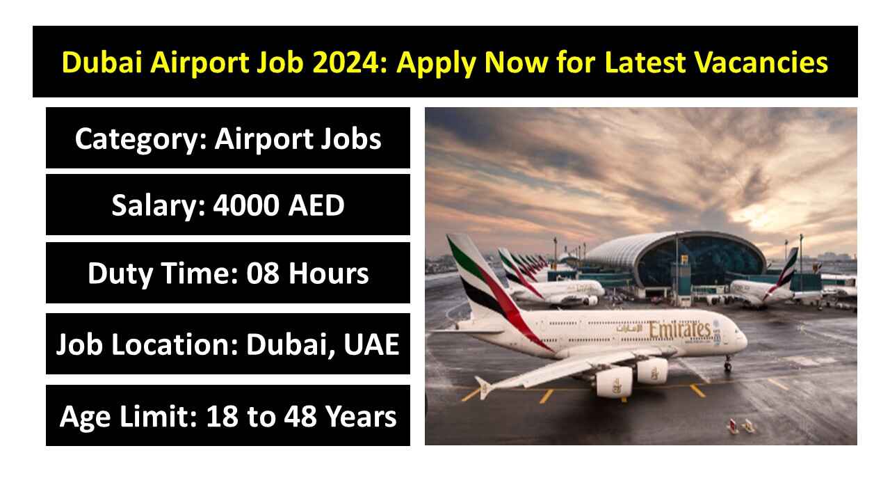 Dubai Airport Job 2024: Apply Now for Latest Job Vacancies