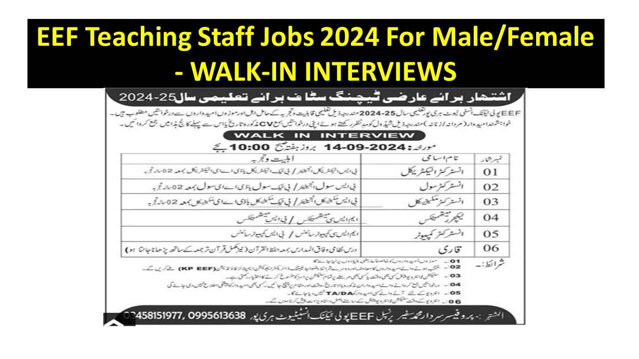 EEF Teaching Staff Jobs 2024 For Male/Female - WALK-IN INTERVIEWS