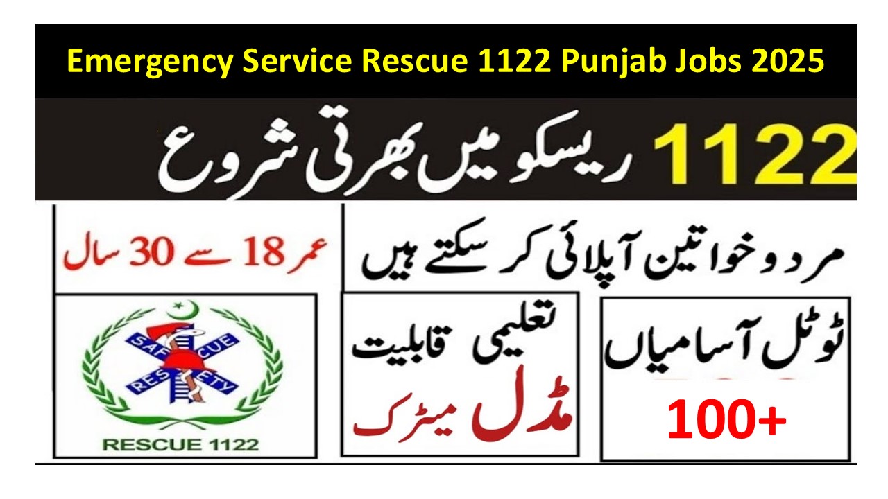 Emergency Service Rescue 1122 Punjab Jobs 2025 – Apply Now