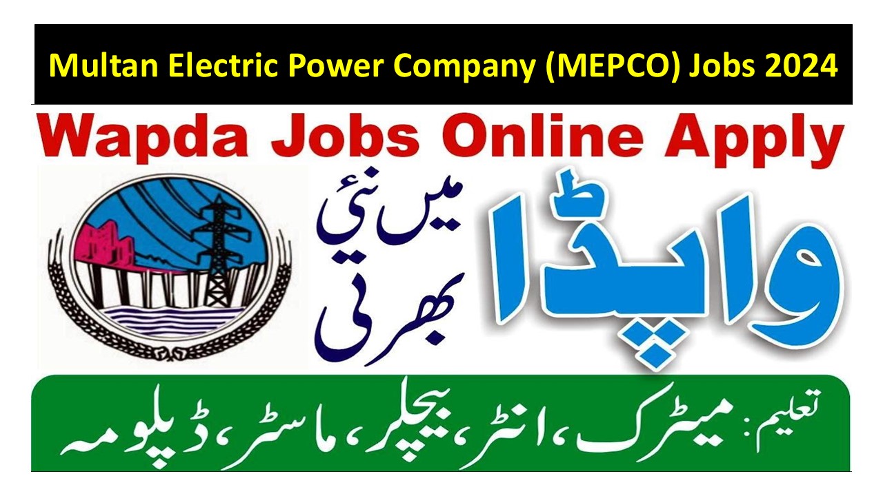 Multan Electric Power Company Limited (MEPCO) Jobs 2024
